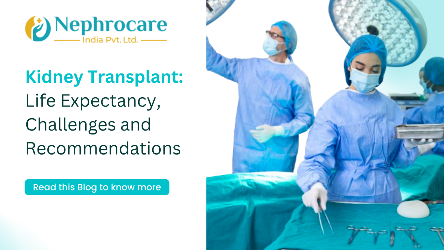 Kidney Transplant: Life Expectancy, Challenges & Tips